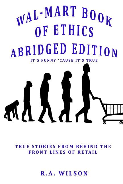 Wal-Mart Book of Ethics Abridged Edition (Paperback) - Walmart.com