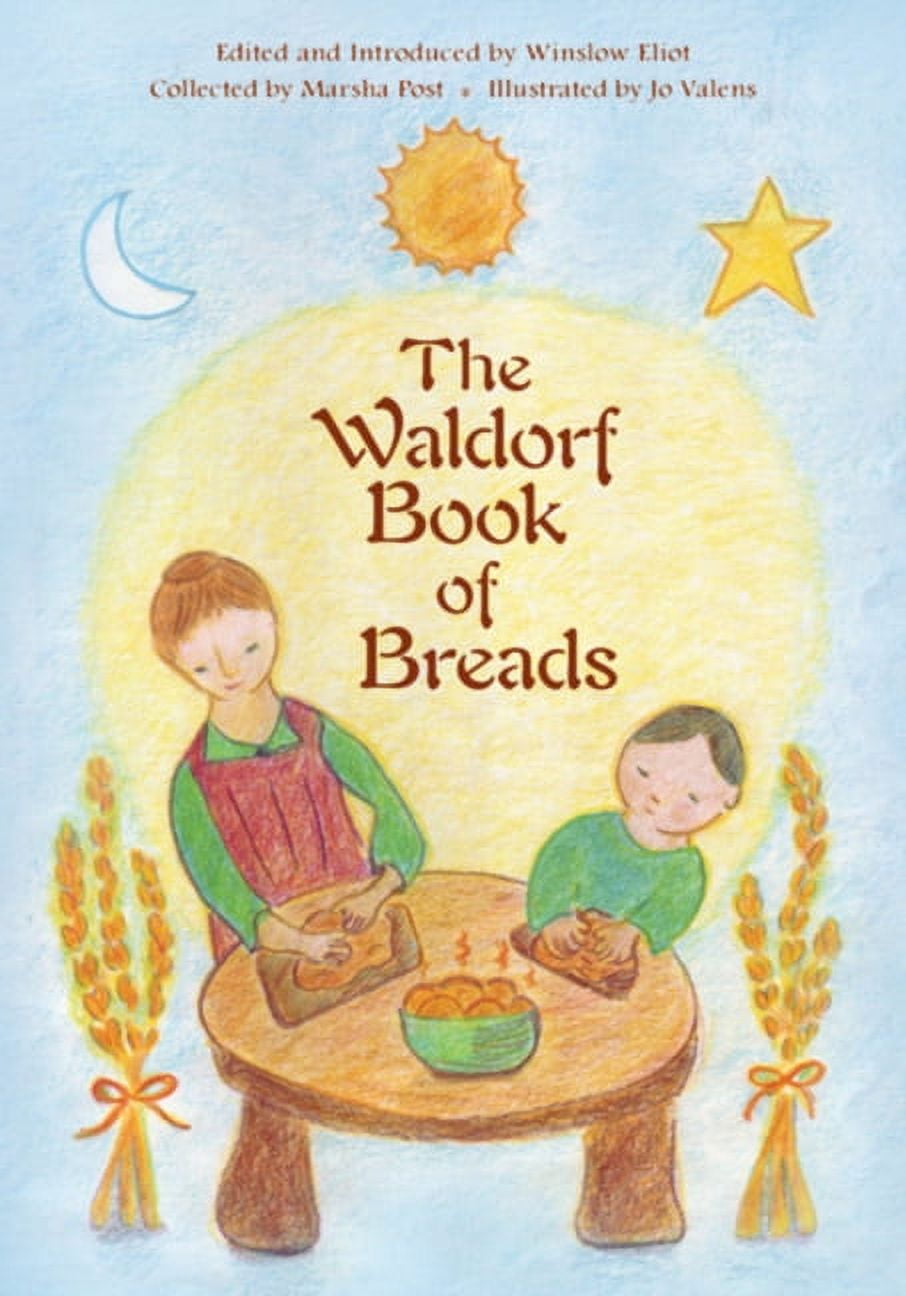 Waldorf Cookbooks The Waldorf Book of Breads, (Paperback) - Walmart.com