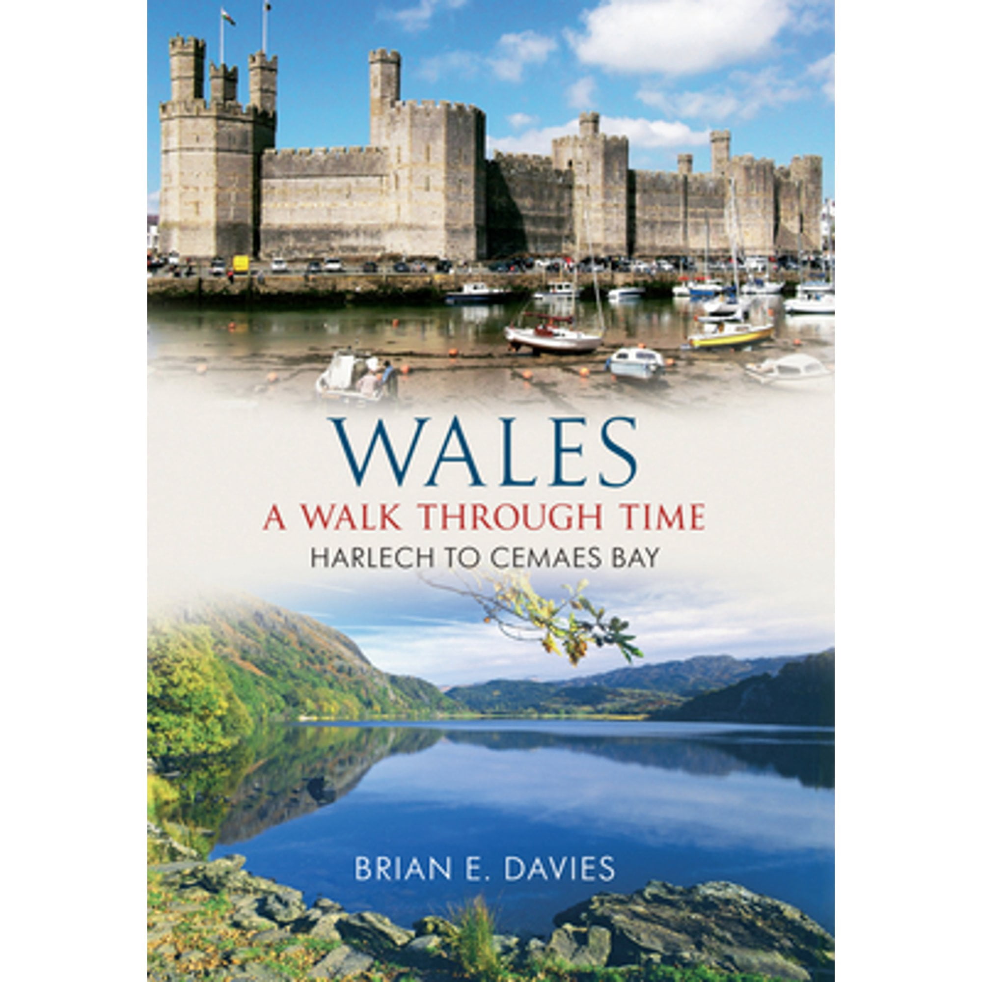 Pre-Owned Wales A Walk Through Time - Harlech to Cemaes Bay (Paperback ...