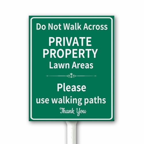 Do Not Walk Across Private Property Lawn Areas Metal Sign Keep Off ...