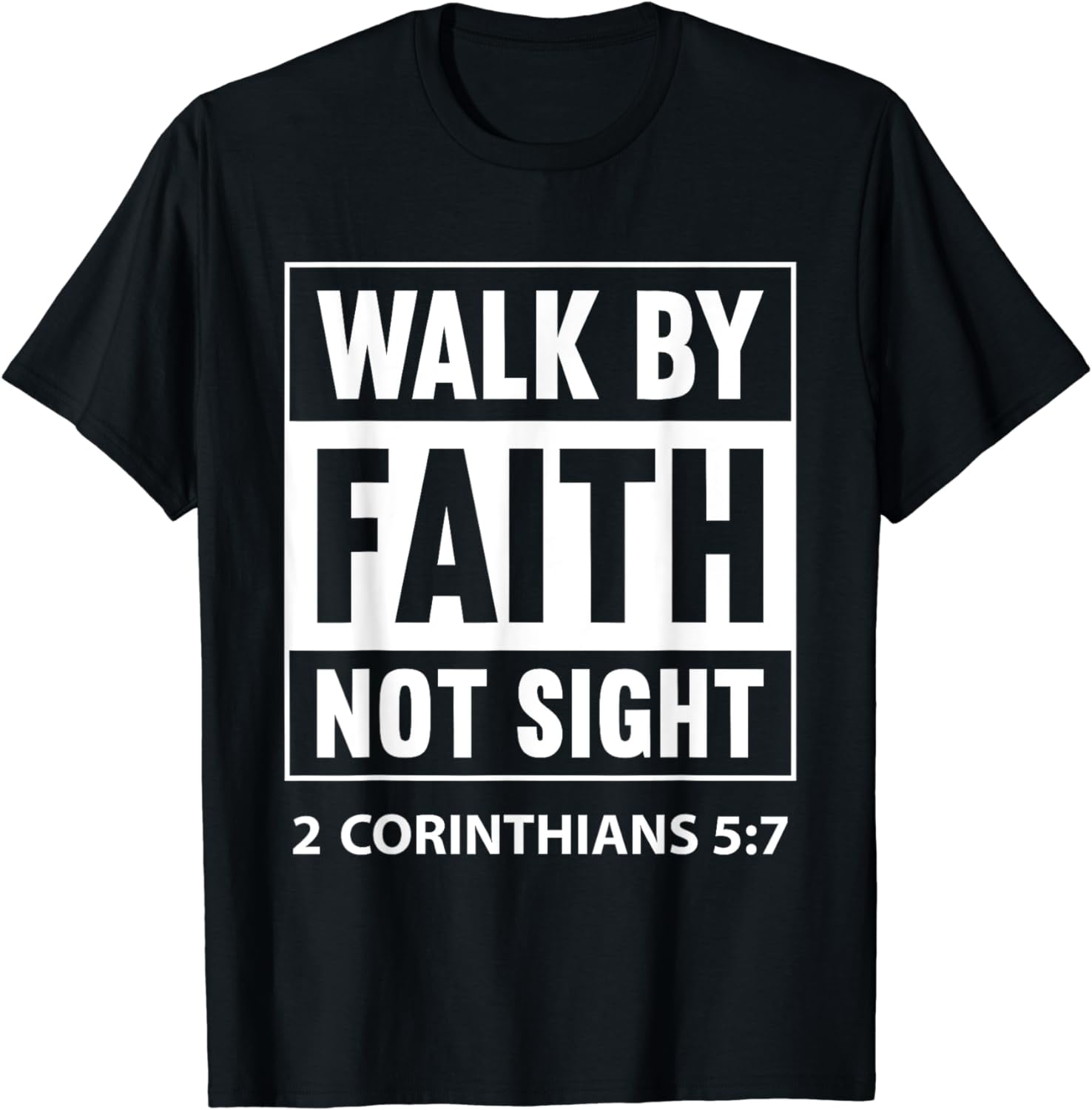 Walk By Faith Not By Sight Prayer Cloth For Christians T-Shirt ...