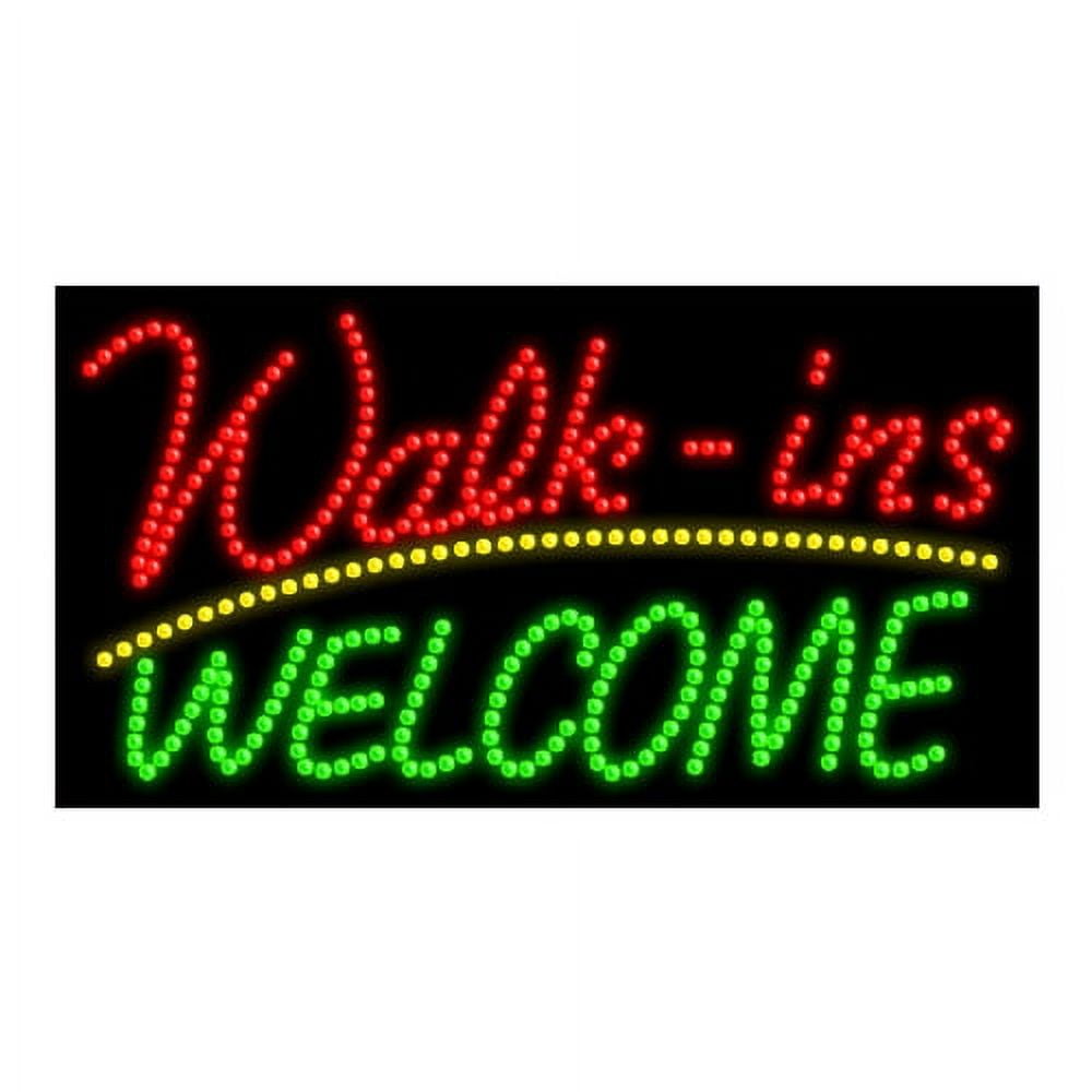 Walk Ins Welcome-LED Dots Sign Made in USA - Walmart.com