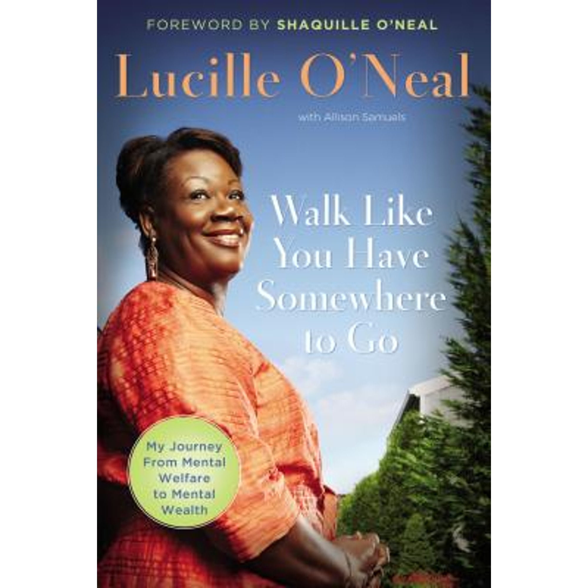 Pre-Owned Walk Like You Have Somewhere to Go: My Journey from Mental ...