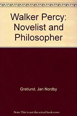 Pre-Owned Walker Percy: Novelist and Philosopher (Hardcover) 0878054871 ...
