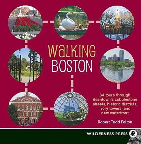 Pre-Owned Walking Boston: 36 Tours Through Beantown's Cobblestone ...