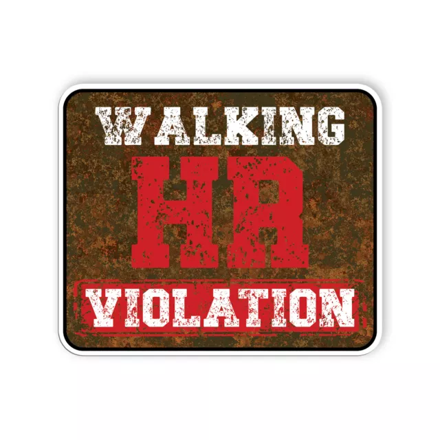 Walking Hr Violation Sticker Retro Human Resources Quote Sticker Phone ...