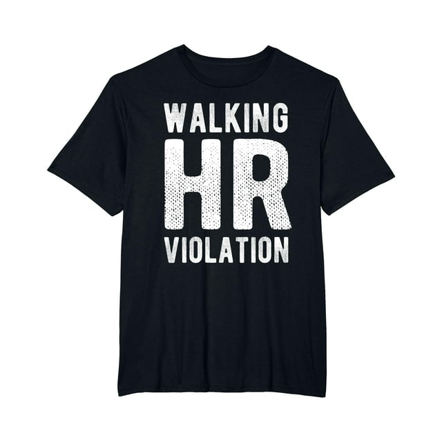 Walking Hr Violation Vintage HR Quotes Funny Human Resources T-Shirt ...