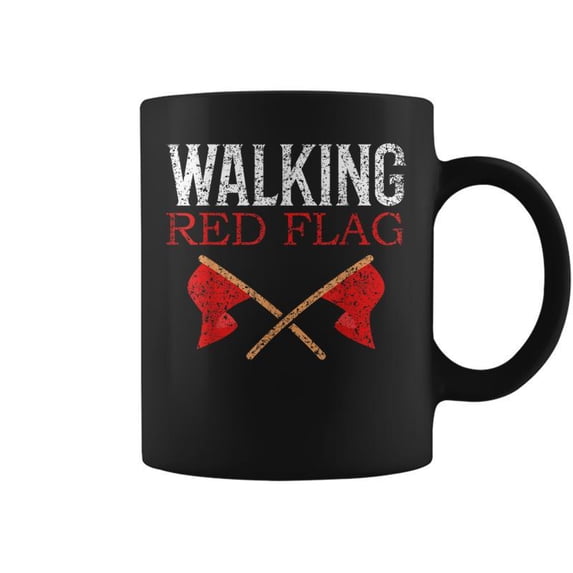 Walking Red Flag Joke Red Flags Meme Red Flag Coffee Mug - Walmart.com