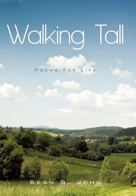 Walking Tall : Poems for Life! - Walmart.com