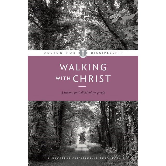 Walking With Christ (Design For Discipleship 3) (Revised) - Walmart.com