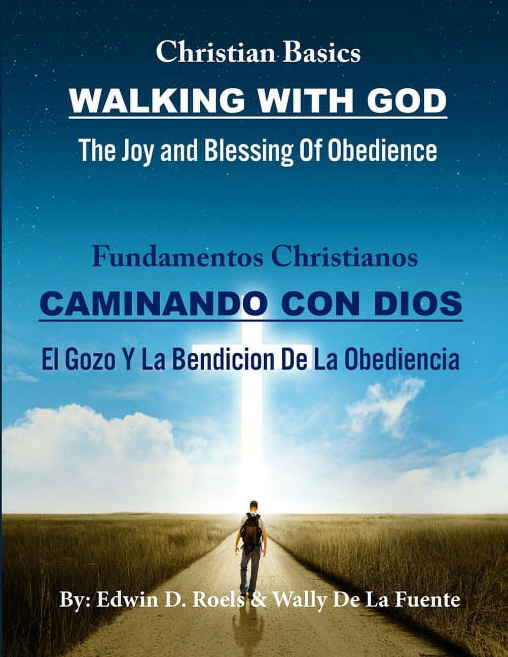 Walking With God/ Caminando Con Dios: Christian Basics/ Fundamentos ...