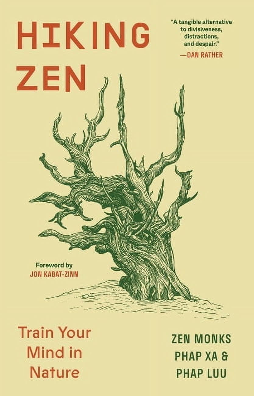 Hiking Zen: Train Your Mind in Nature, (Paperback) - Walmart.com
