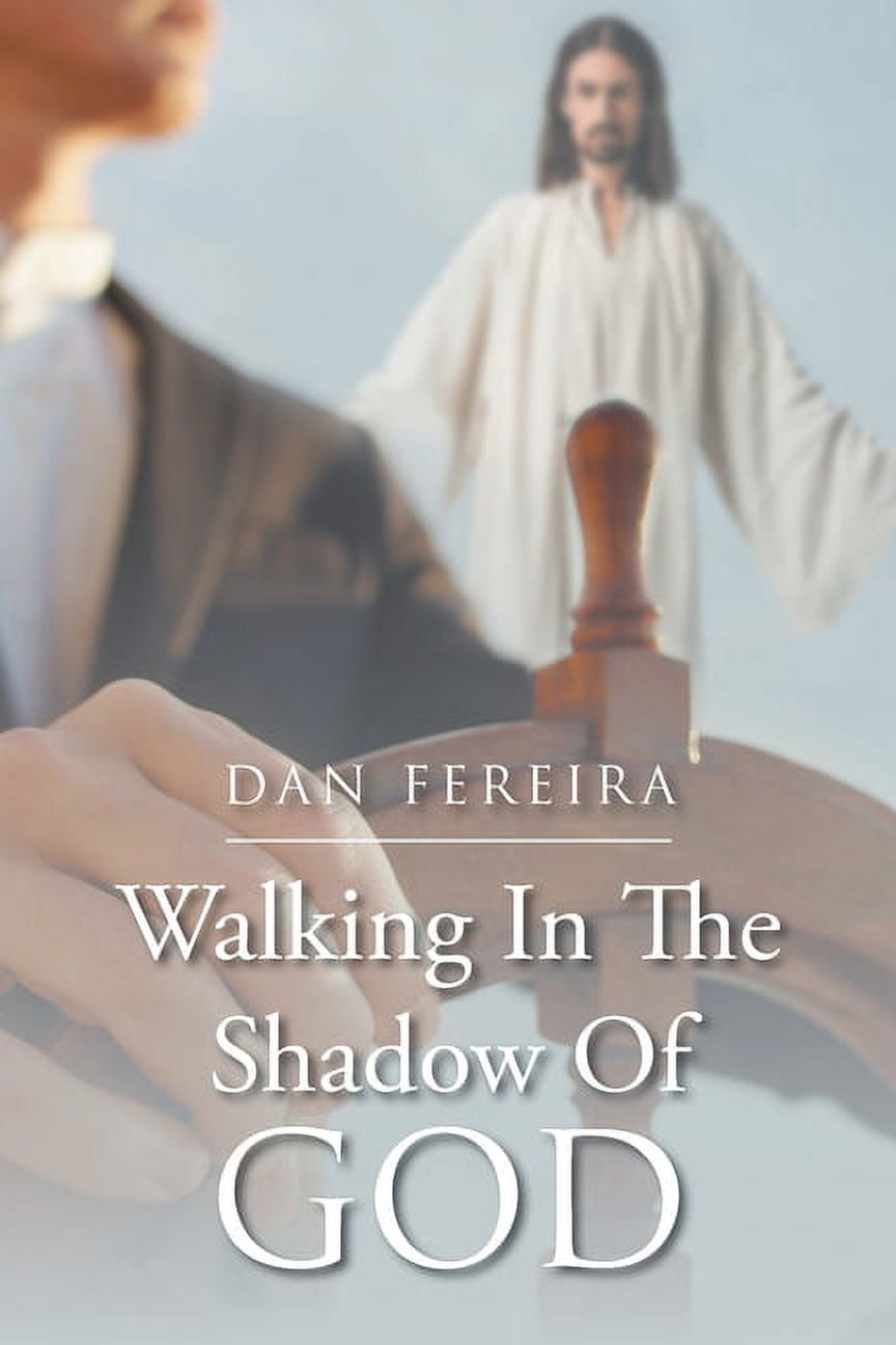 Walking in the Shadow of God, (Paperback) - Walmart.com