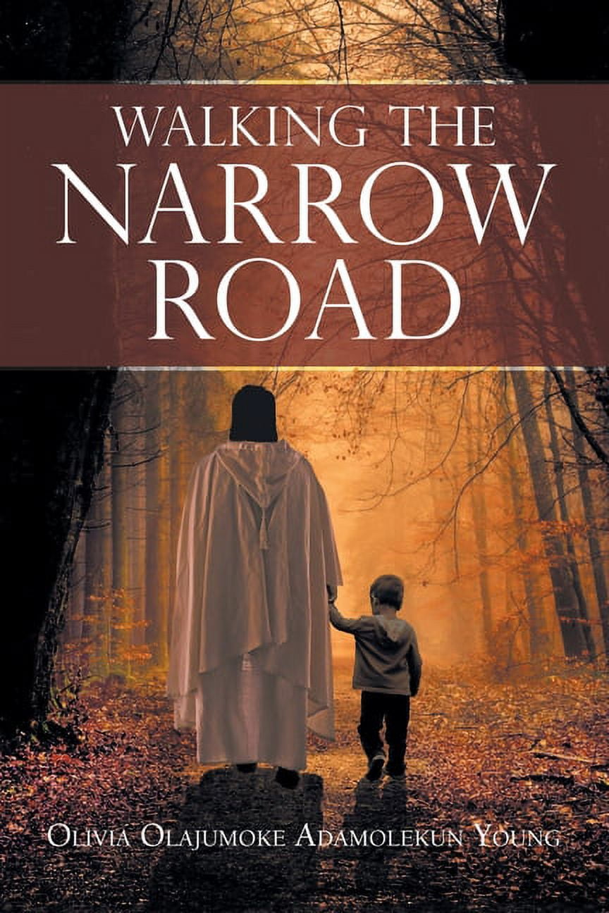 Walking the Narrow Road (Paperback) - Walmart.com