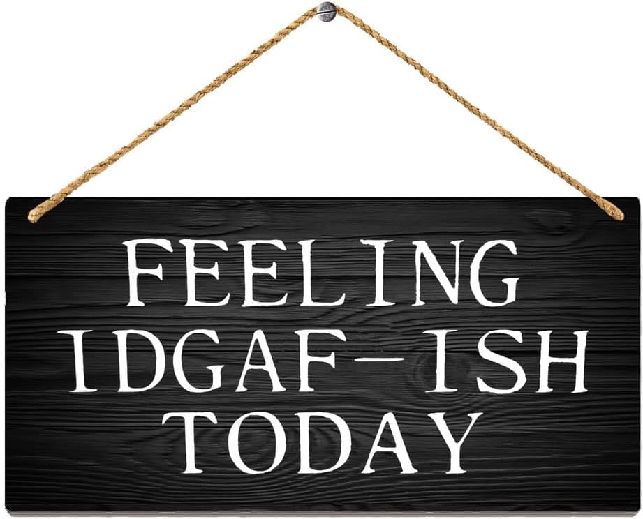 Wall Art Decor Wooden Sign Feeling Idgaf-Ish Today Wood Country Style ...