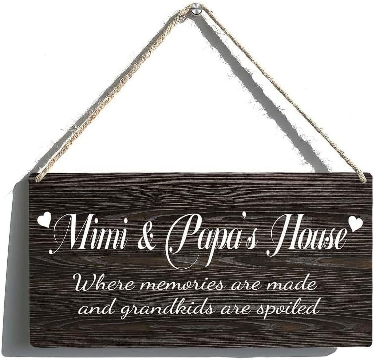 Wall Art Decor Wooden Sign Mimi And Papa'S House Rustic Sign Where ...