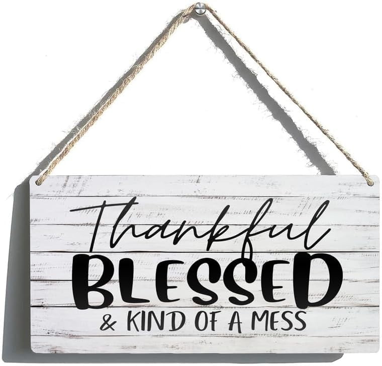 Wall Art Decor Wooden Sign Thankful Blessed And Kind Of A Mess Wooden ...