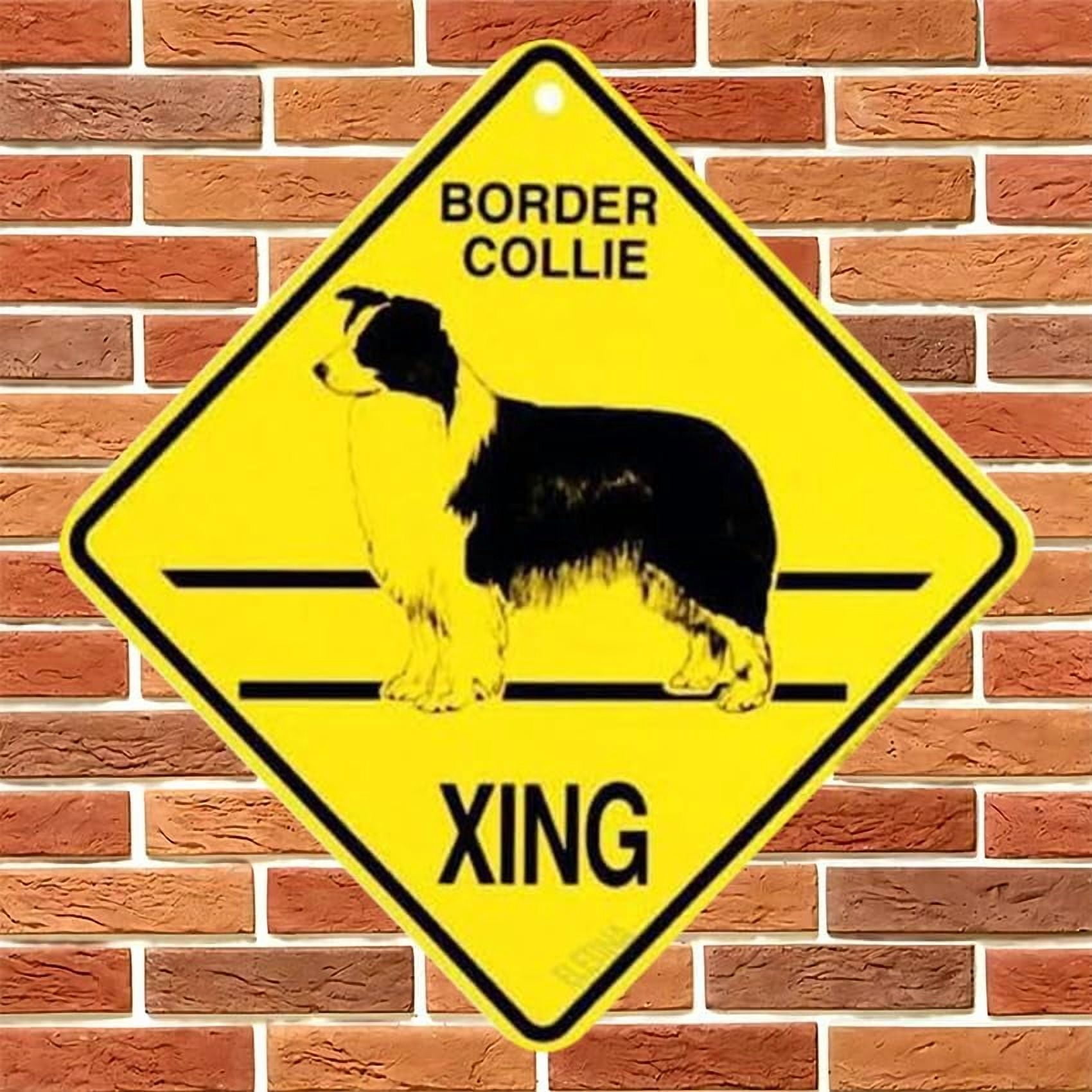 Wall Art Plaque Border Collie Dog Xing Caution Warning Crossing Sign ...