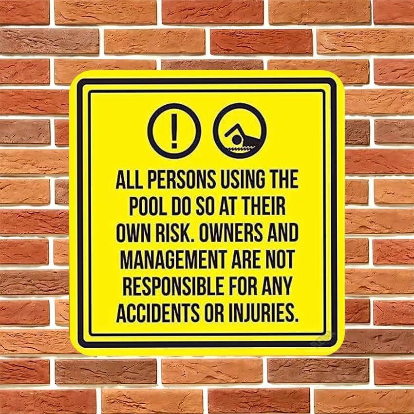 Wall Art Plaque Liability All Persons Using The Swimming Pool Do So At ...