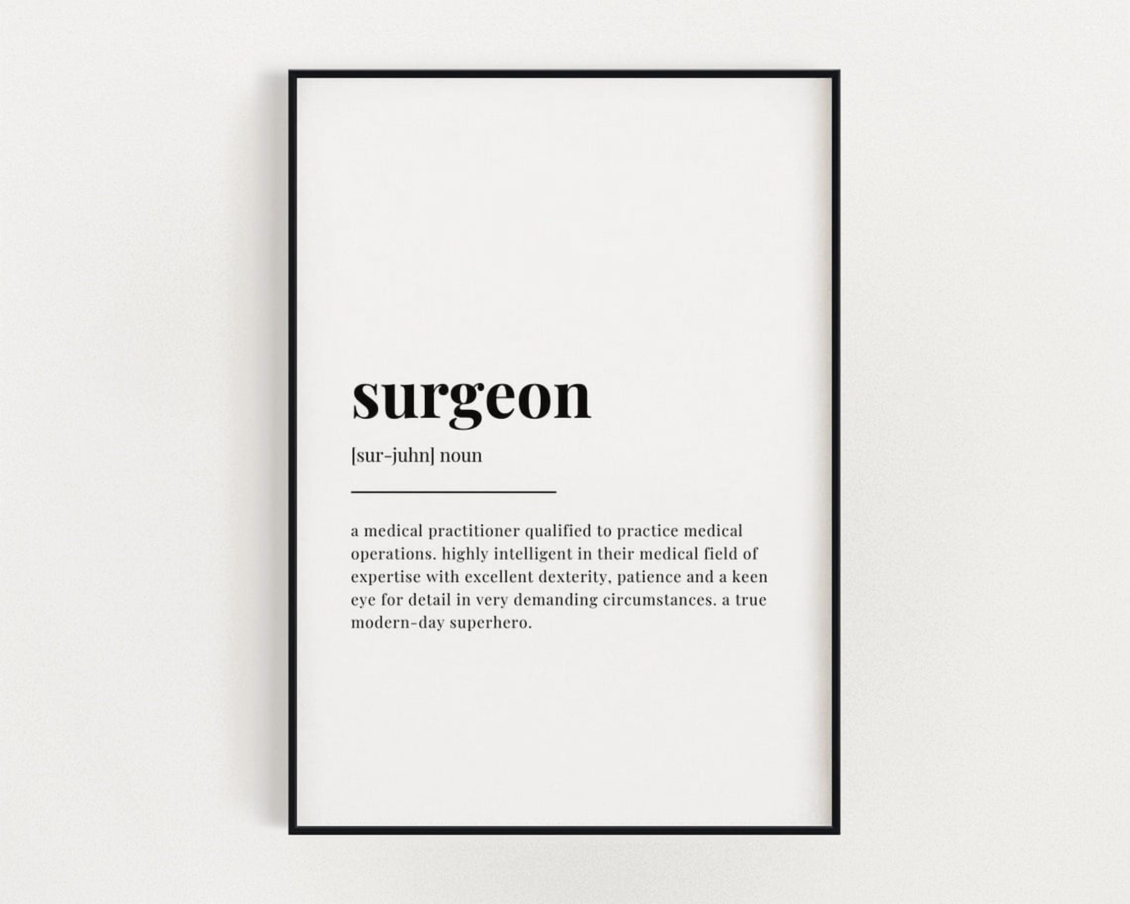 Wall Art, Surgeon Definition Meaning, Surgeon Gift, Print, Quote Print ...