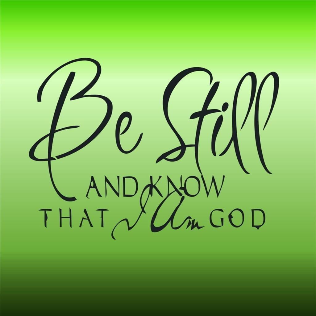 Wall Decal Be Still And Know –– Decorating Ideas Chapel Holy Writ ...