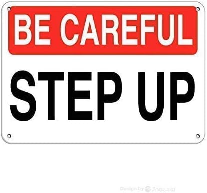 Wall Decor Be Careful Step Up Hazard Signs Watch Your Step,Funny Metal ...