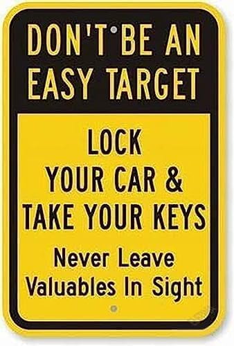 Wall Decor Don't Be an Easy Target Lock Your Car & Take Your Keys Never ...