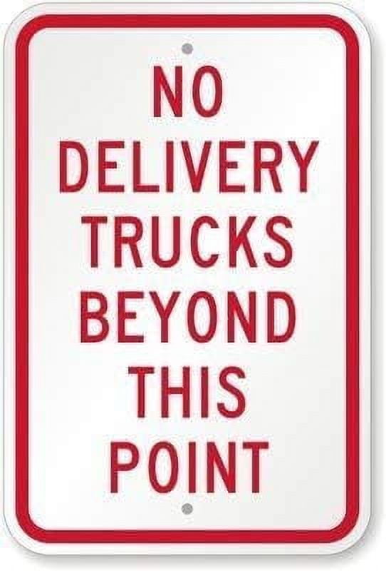 Wall Decor Engineer Grade Reflective Sign, Legend No Delivery Trucks ...