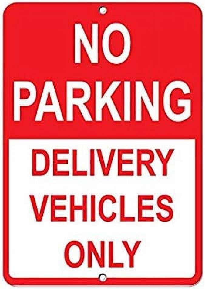 Wall Decor No Parking Delivery Vehicles Only Parking Sign Aluminum ...