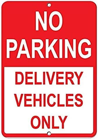Wall Decor No Parking Delivery Vehicles Only Parking Sign Metal Sign ...