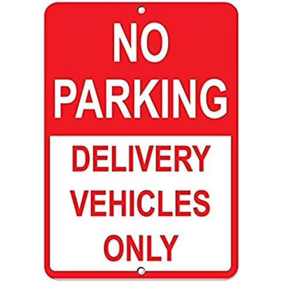 Wall Decor No Parking Delivery Vehicles Only Parking Sign Metal Sign ...
