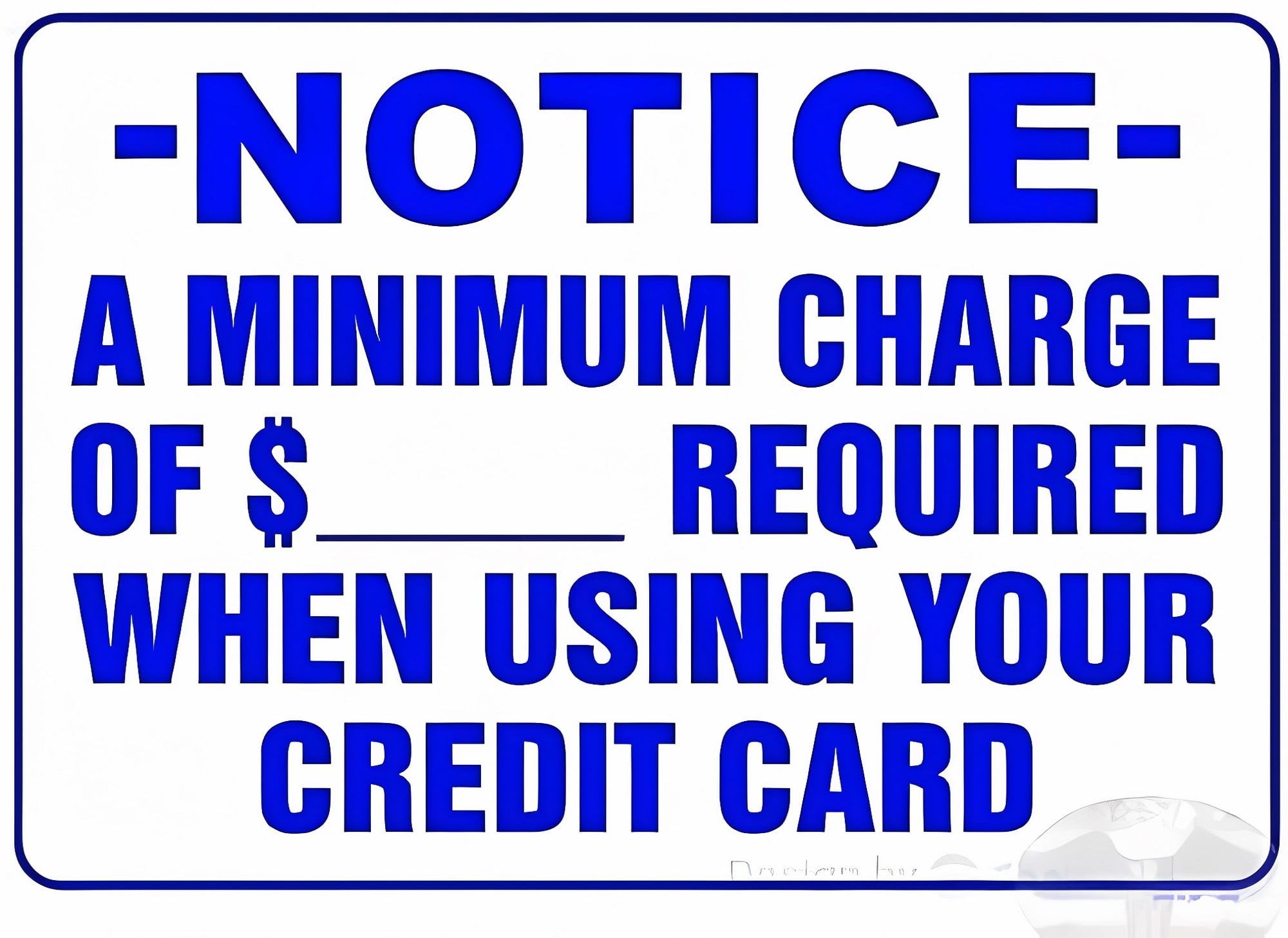 Wall Decor Notice Minimum Credit Card Charge $_ Sign - 12×8 Inches ...