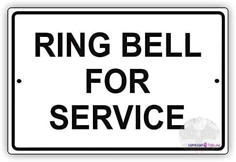 Wall Decor Safety Warning Sign.Ring Bell for Service Black Letter ...