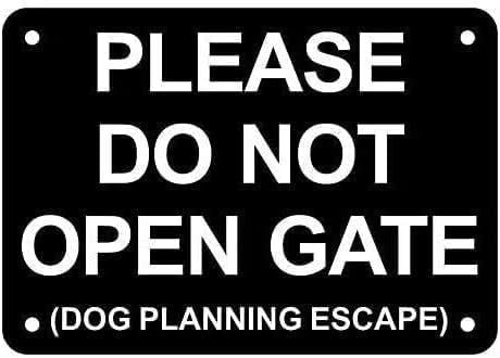 Wall Decor Sign Please Do Not Open Gate Dog Planning Escape Sign ...