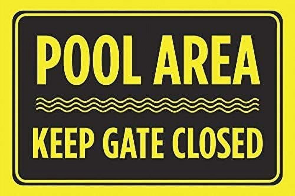 Wall Decor Sign Pool Area Keep Gate Closed Black Yellow Print Swim ...