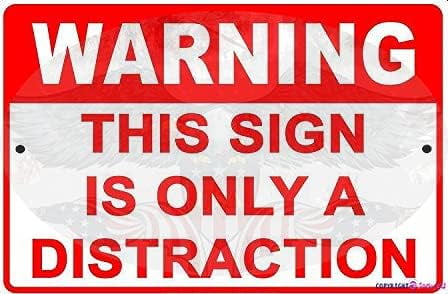 Wall Decor Warning is Only A Distraction Humor Gag Jokes Funny Meme ...