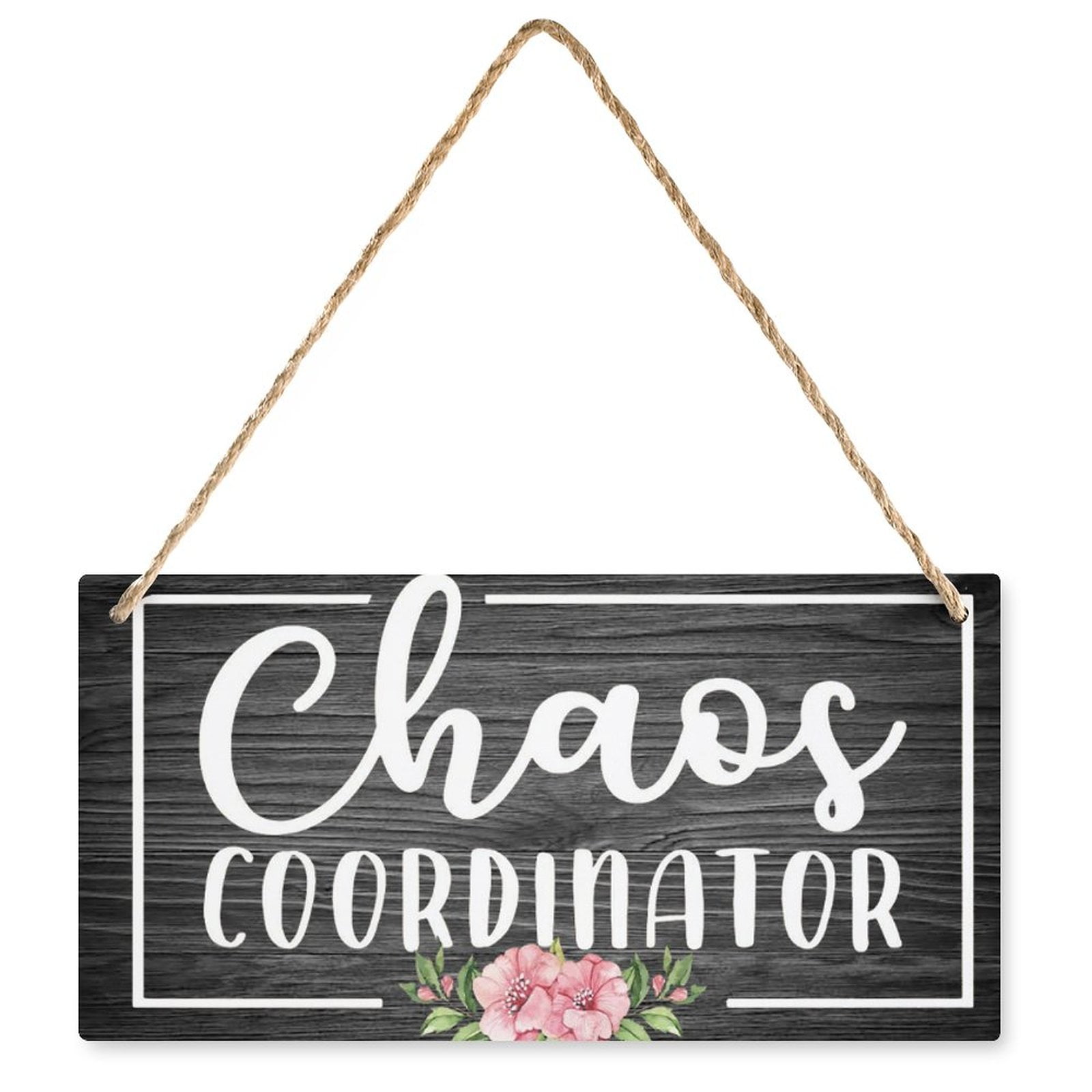 Wall Decor Wood Decor Sign Chaos Coordinator Door Hanger Home Wooden ...