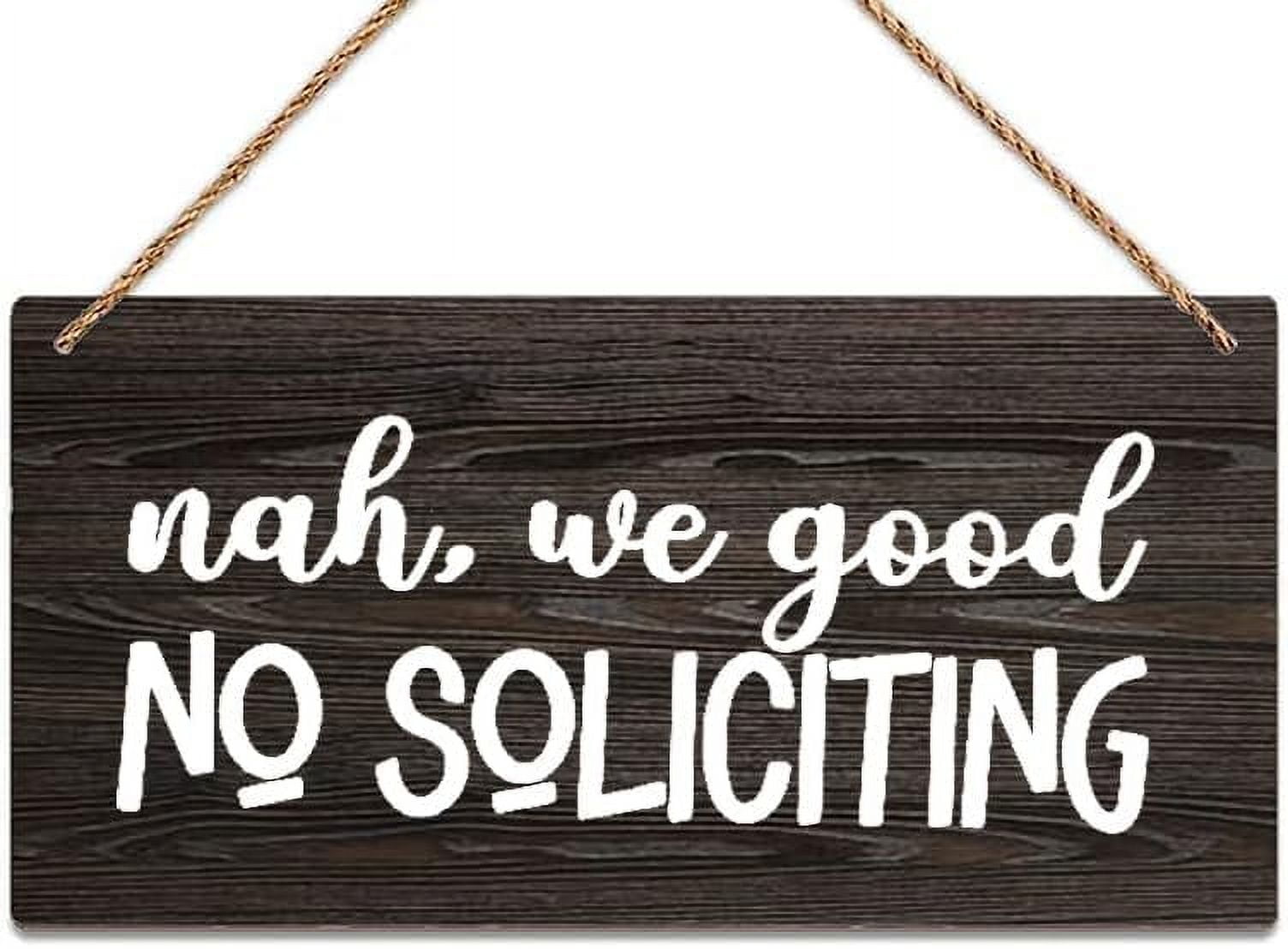 Wall Decor Wood Sign No Soliciting Sign Nah We Good Sign Wreath Sign ...