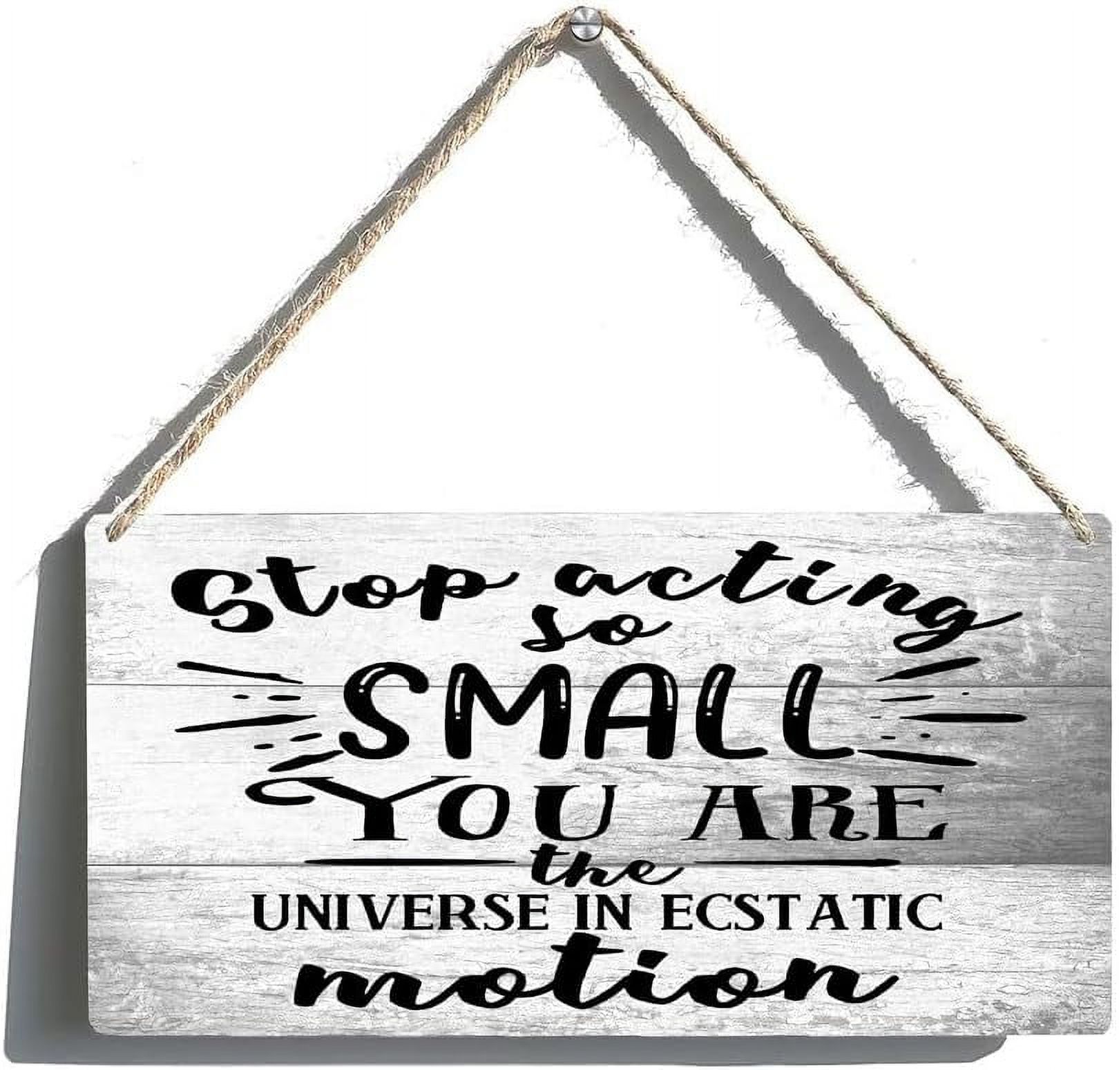 Wall Decor Wood Sign Stop Acting So Small. Wooden Sign Wood Sign ...