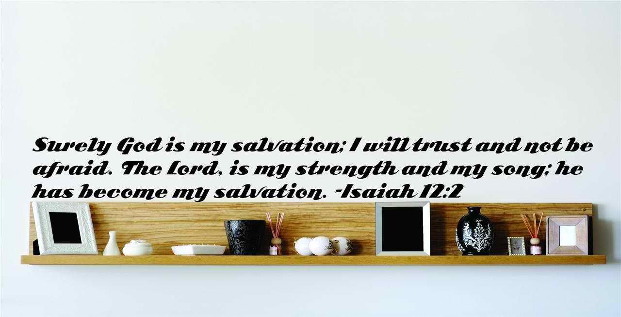 Wall Design Pieces Surely God Is My Salvation; I Will Trust & Not Be ...