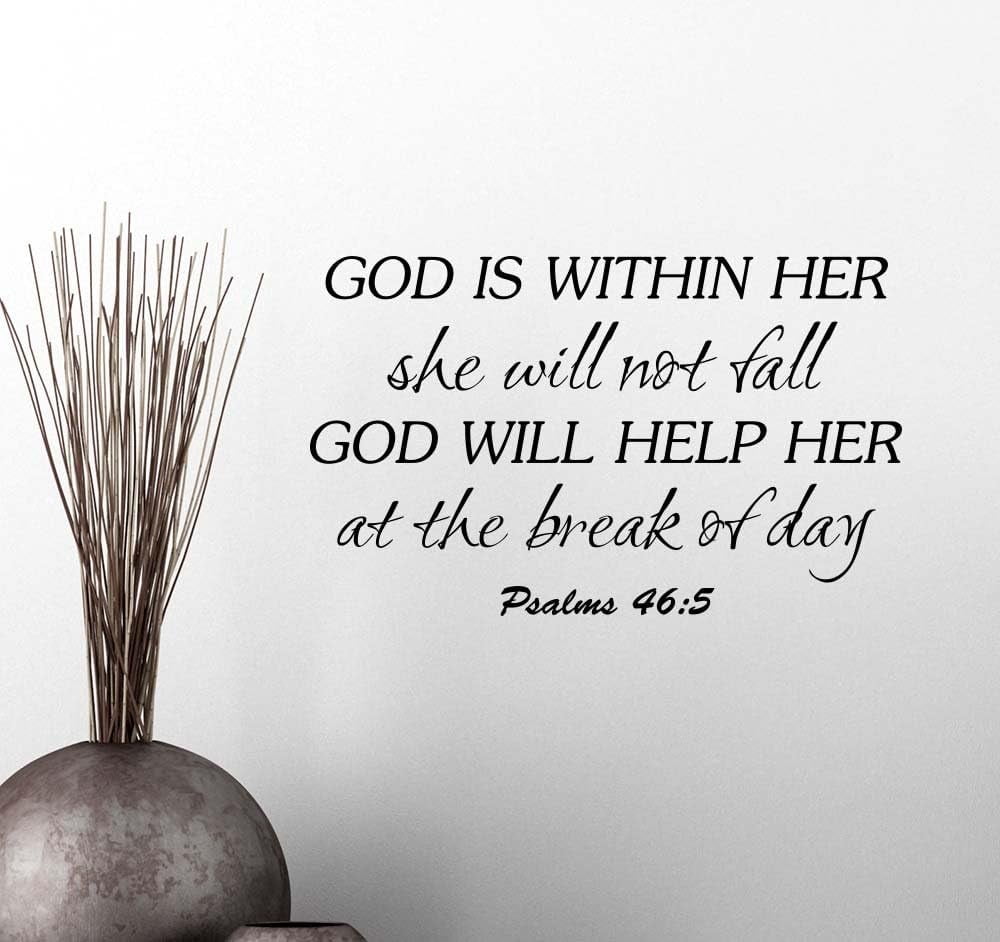Wall God is within her she will not fall God will help her at the break ...