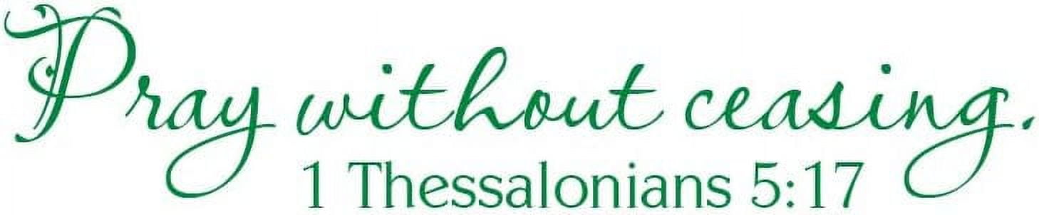 Wall - Pray without Ceasing 1 thessalonians 5:17 Bible Verse Scripture ...