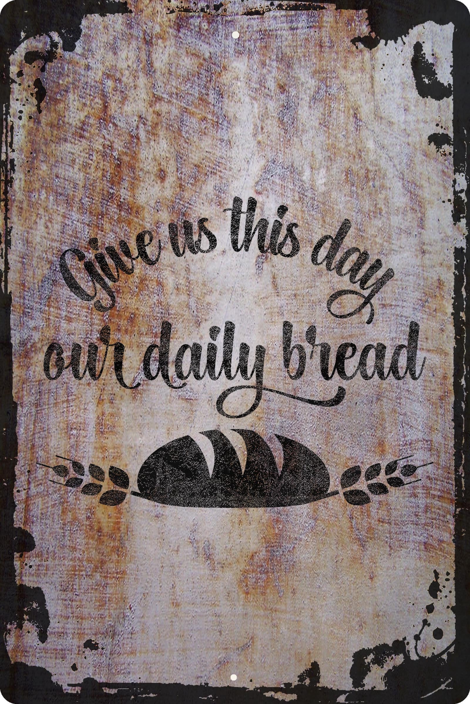 Wall Sign Give us this day our daily bread bold cursive lords prayer ...
