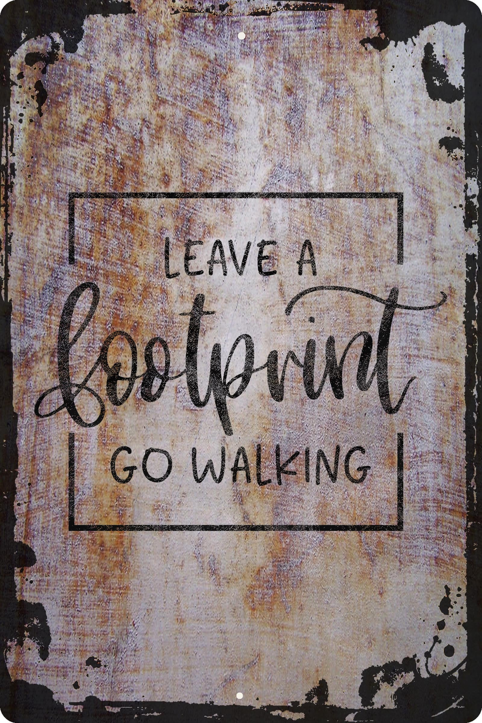 Wall Sign Leave Footprint Go Walking Fitness Health Exercise Lifestyle ...