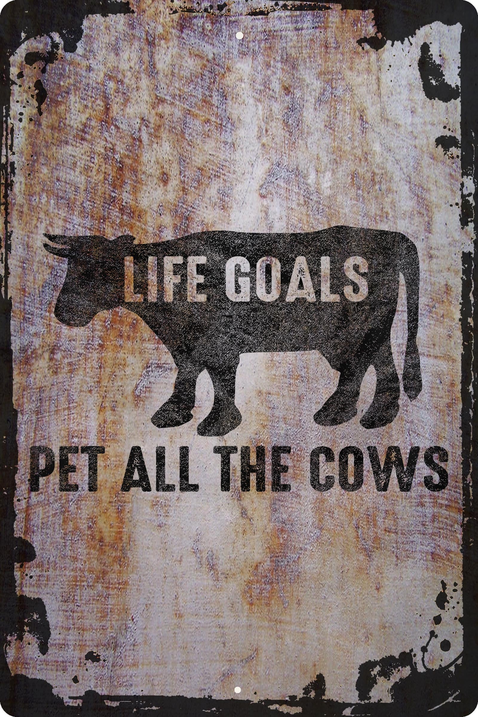 Wall Sign Life Goals Pet all the Cows Moo Farm Animals Decorative Art ...