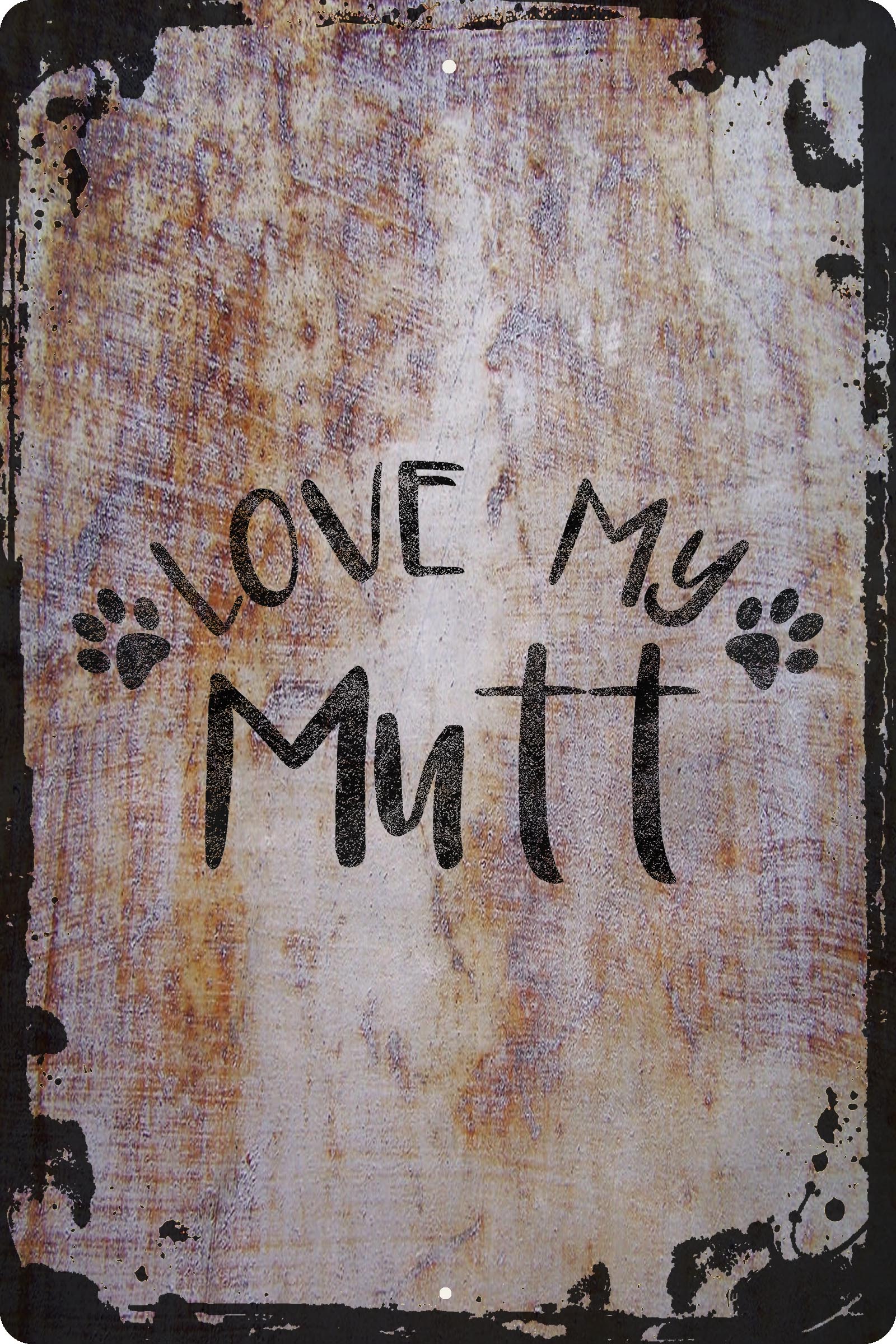 Wall Sign Love my mutt paw prints dog animals pet owner mixed ...