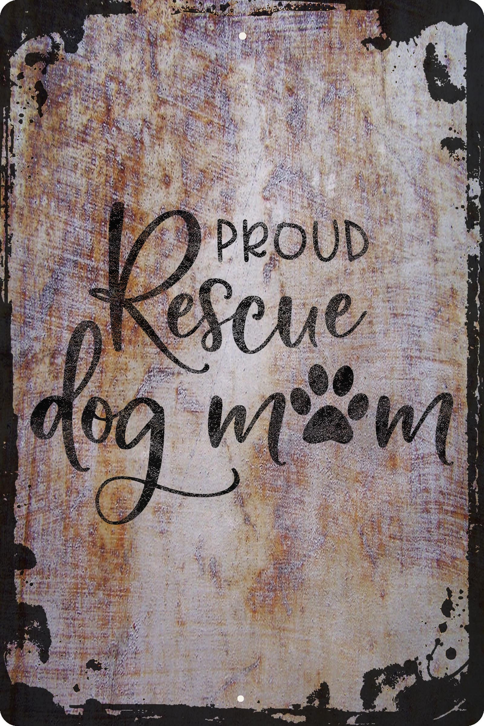 Wall Sign Proud rescue dog mom cursive paw print love pet owner animals ...