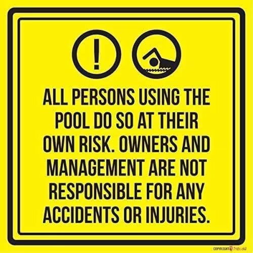 Wall Signs Liability All Persons Using The Swimming Pool Do So At Their ...