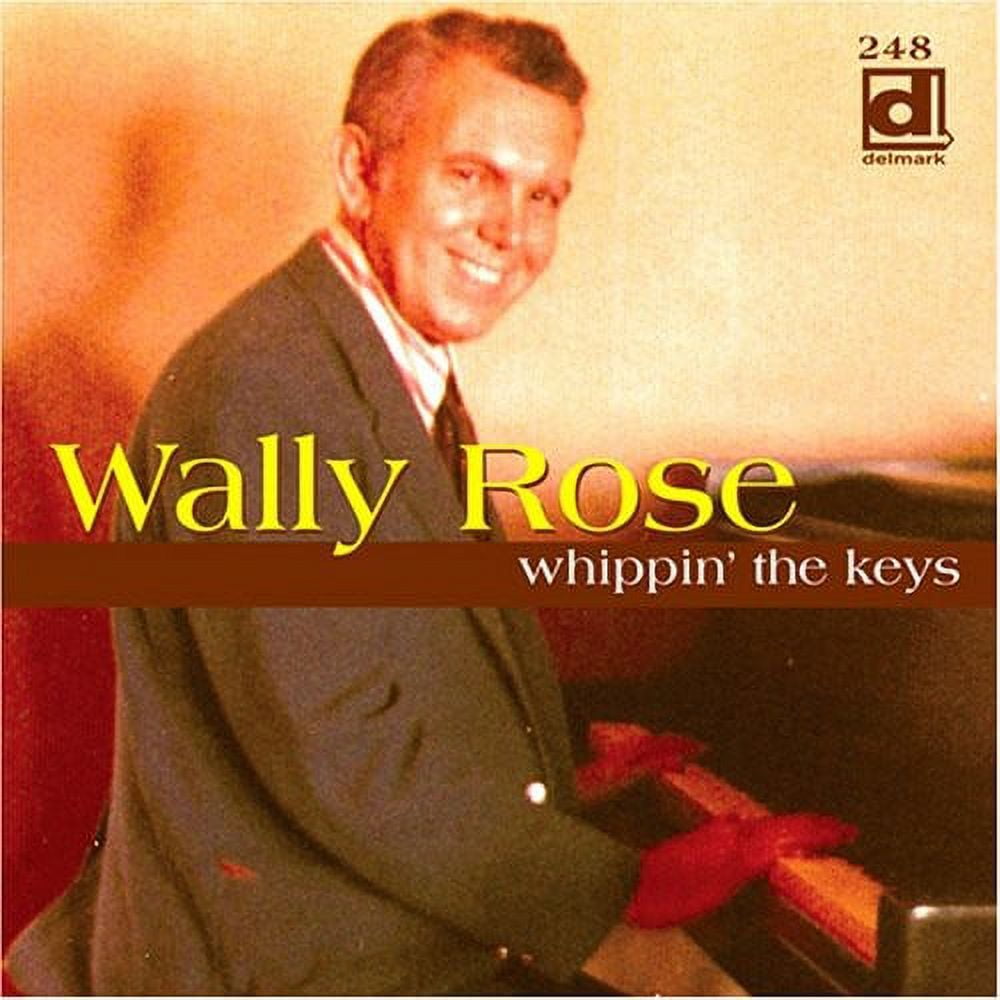 Wally Rose - Whippin the Keys - Jazz - CD - Walmart.com