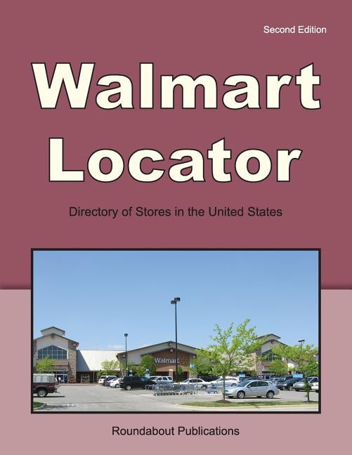 Walmart Locator : Directory of Stores in the United States (Paperback ...